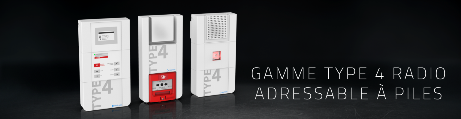Gamme type 4 radio adressable à piles - Neutronic