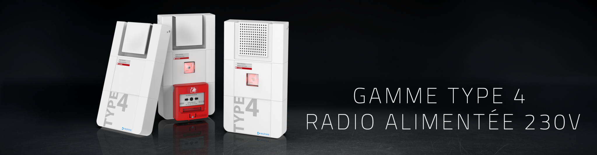 Gamme type 4 radio alimentée 230V - Neutronic